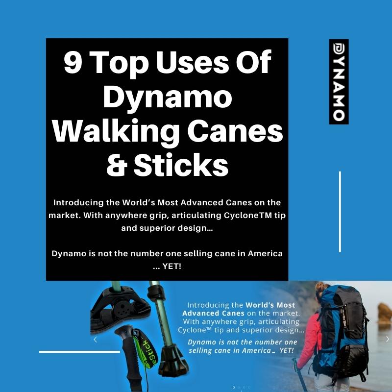9 Top Uses Of Dynamo Walking Canes & Sticks – DynamoMe